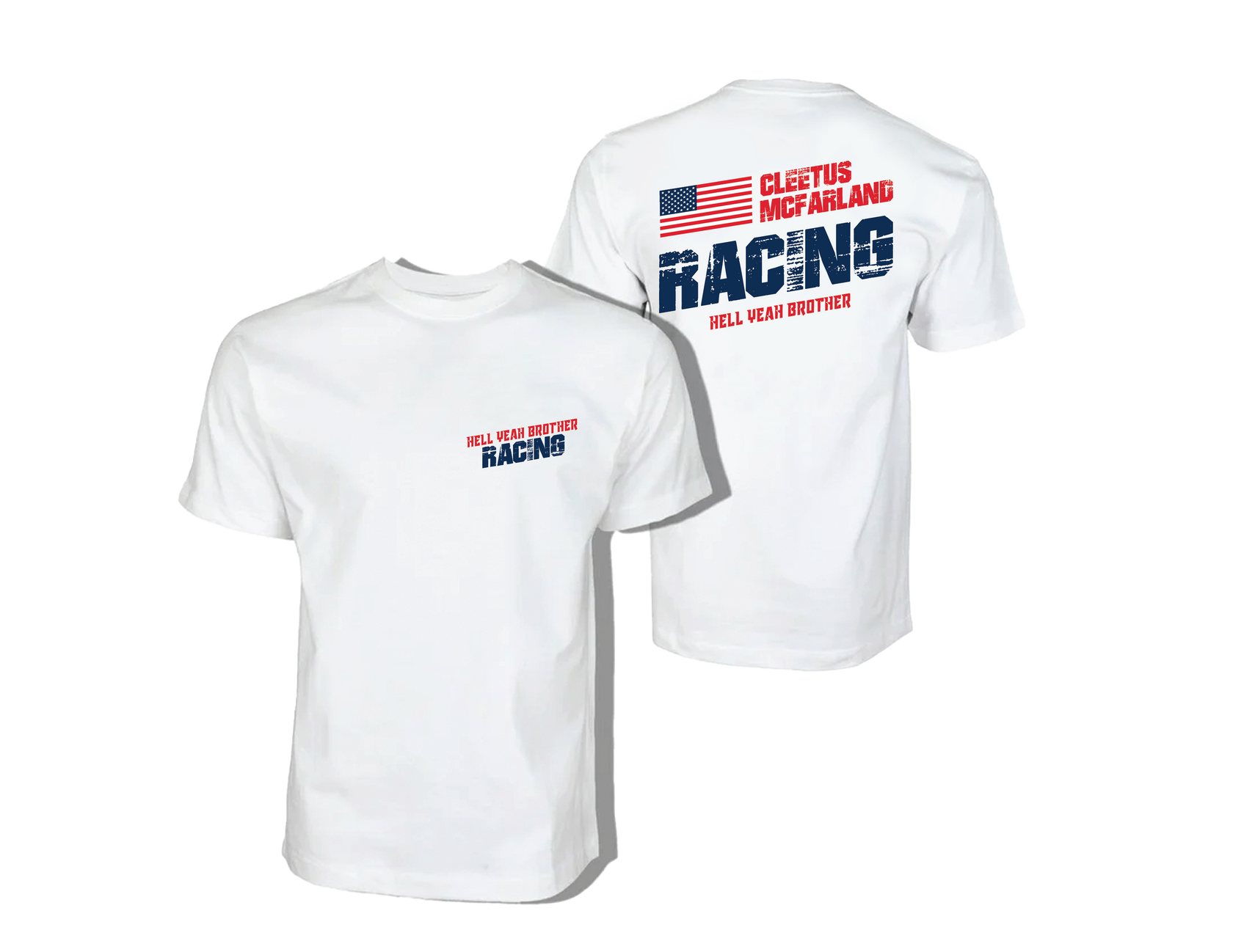 Hell Yeah Brother Racing Shirt (Black or White) – Cleetus Mcfarland