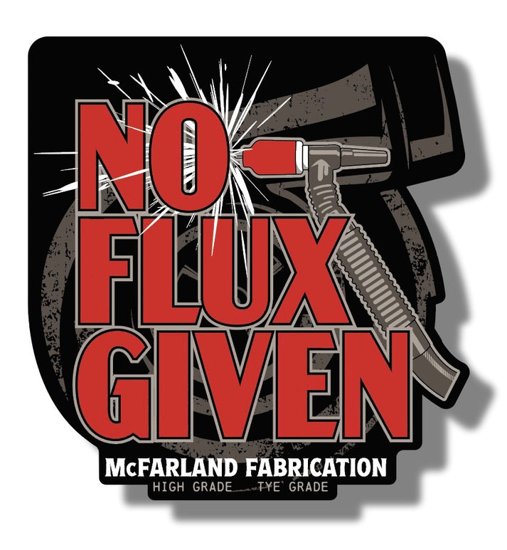 Tye Grade No Flux Sticker – Cleetus Mcfarland