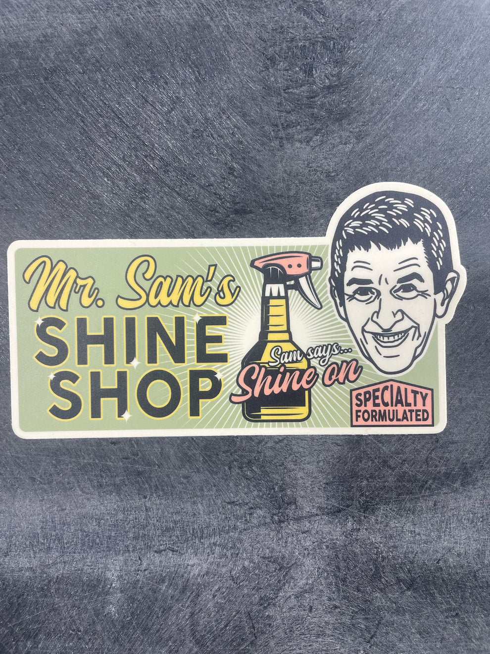 Mr. Sam's Shine Shop Sticker – Cleetus Mcfarland